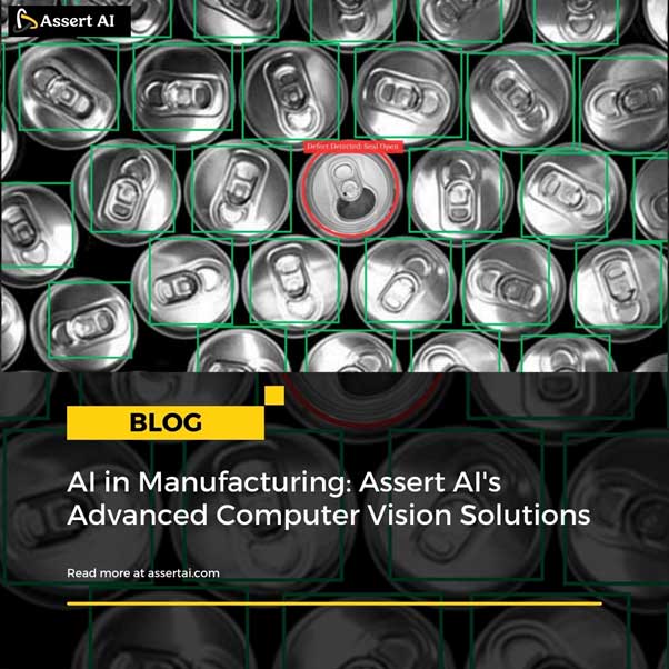 AI in Manufacturing: Assert AI's Advanced Computer Vision Solutions - Assert AI